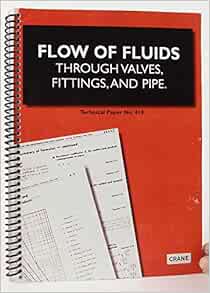 Flow of Fluids Through Valves Fittings & Pipe 1988: Crane Engineering ...