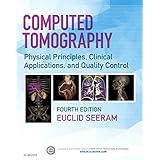 Computed Tomography for Technologists: A Comprehensive Text ...