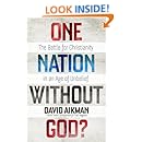 One Nation without God?: The Battle for Christianity in an Age of ...