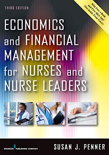 Economics and Financial Management for Nurses and Nurse Leaders ...