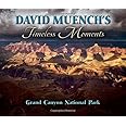 David Muench's Timeless Moments: Grand Canyon National Park: David ...