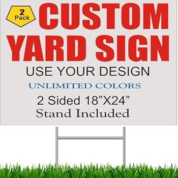 Amazon.com : 18 x 24 Custom Double-Sided Yard Sign with Metal Stakes ...
