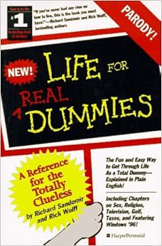 Amazon.com: Life for Real Dummies: Life for the Totally Clueless (For ...