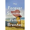 The Forever Summer: Jamie Brenner: 9780316394871: Amazon.com: Books