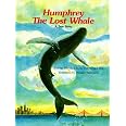 Humphrey, the Lost Whale: A True Story: Tokuda, Wendy, Hall, Richard ...