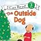 Amazon.com: The Outside Dog (I Can Read Level 3): 9780064441872 ...