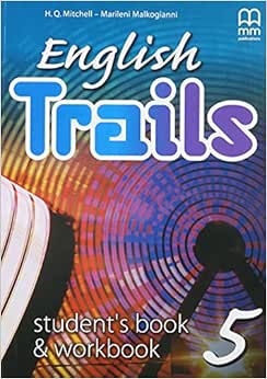 ENGLISH TRAILS 5 STUDENT’S BOOK & WORKBOOK : H. Q. Mitchell: Amazon.com ...
