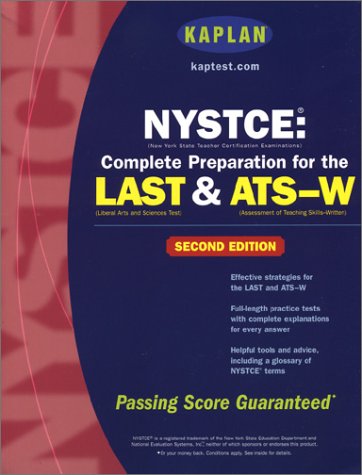 Kaplan NYSTCE: Complete Preparation for the LAST & ATS-W, Second ...