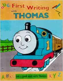 First Writing with Thomas (Thomas the Tank Engine Workbooks ...