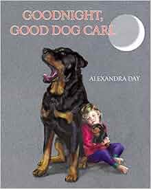 Goodnight, Good Dog Carl (Books-Good Dog, Carl): Alexandra Day ...