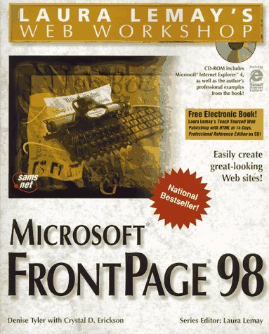 Microsoft Frontpage 98 (Laura Lemay's Web Workshop): Tyler, Denise ...