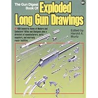 The Gun Digest Book of Exploded Firearms Drawings: Murtz, Harold A ...