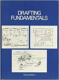 Drafting fundamentals: 9780070773240: Books - Amazon.ca