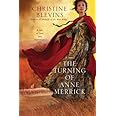 The Turning of Anne Merrick: Blevins, Christine: Amazon.com: Books