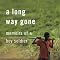 A Long Way Gone: Beah, Ishmael: 9781553652991: Books - Amazon.ca