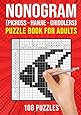 Picross Hanjie Griddlers Nonograms book: Japanese Crossword Picture ...