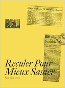 Reculer Pour Mieux Sauter (Vol. 1): Anne-Marie Levine: 9780615511139 ...