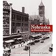 Nebraska: An Illustrated History, Second Edition (Great Plains ...