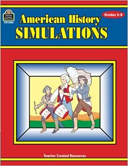 Amazon.com: American History Simulations: 9781557344809: Teacher ...