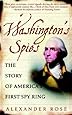 George Washington, Spymaster: How the Americans Outspied the British ...