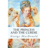 The princess and Curdie: MacDonald, George: Amazon.com: Books