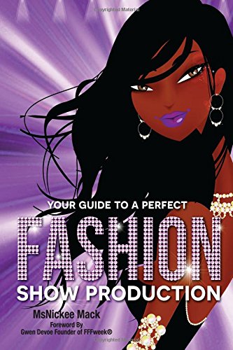 Amazon.com: Your Guide to a Perfect Fashion Show Production ...