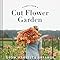 Floret Farm's Cut Flower Garden: Grow, Harvest, and Arrange Stunning ...
