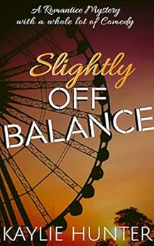 Slightly Off Balance - Kindle edition by Kaylie Hunter. Romance Kindle ...