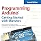 Amazon.fr - Programming Arduino: Getting Started With Sketches - Monk, Simon - Livres