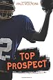 Amazon.com: Top Prospect (9781467794336): Paul Volponi: Books