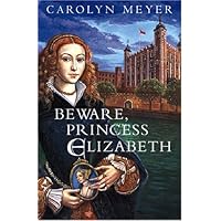 Amazon.com: Beware, Princess Elizabeth: A Young Royals Book ...