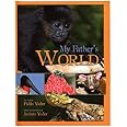 My Father's World: Pablo Yoder, Kristy Wadsworth, Jacinto Yoder ...