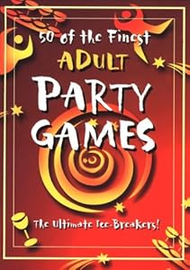 50 Of the Finest Adult Party Games... book by Lagoon Books