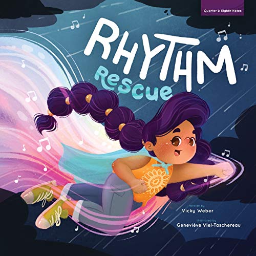 Rhythm Rescue: Weber, Vicky, Viel-Taschereau, Geneviève: 9781734212990 ...