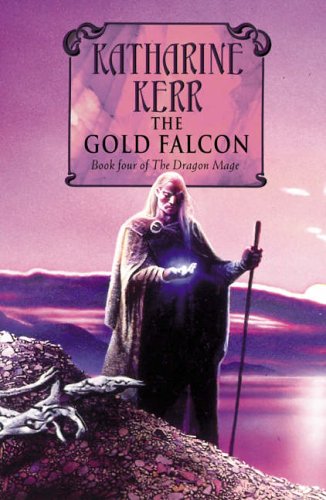 The Gold Falcon (Deverry Cycle): Kerr, Katharine: 9780007128686: Amazon ...