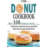 150 Best Donut Recipes: Fried or Baked: Geary, George: 9780778804116 ...