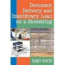 Amazon.com: Document Delivery and Interlibrary Loan on a Shoestring ...