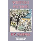 Writing Fiction: Cassill, R. V.: 9780671765859: Amazon.com: Books