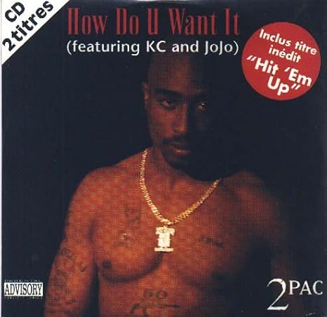 How Do U Want It: 2pac, 2pac: Amazon.fr: Musique