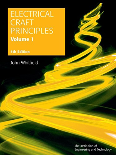 Electrical Craft Principles, Volume 1 (Materials, Circuits and Devices ...
