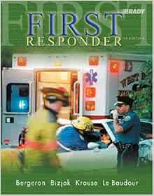 First Responder (7th Edition with CD-ROM) (First Responder (Bergeron ...