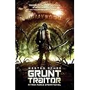 Grunt Traitor (Task Force Ombra): Weston Ochse: 9781781083581: Amazon.com: Books