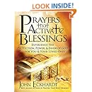Prayers that Activate Blessings: Experience the Protection, Power ...