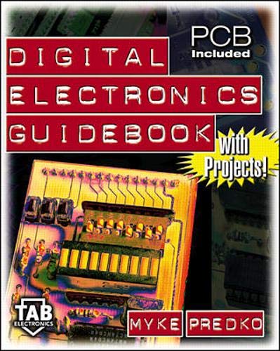 Digital Electronics Guidebook: With Projects!: Predko, Myke, Predko ...