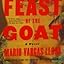 The Feast of the Goat: A Novel: Mario Vargas Llosa, Edith Grossman ...