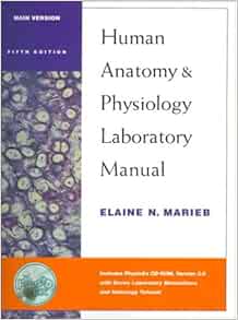 Human Anatomy and Physiology Laboratory Manual: Main Version with PhysioEx(TM) 2.0 Package (5th ...
