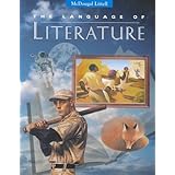 McDougal Littell Language of Literature: Student Edition Grade 10 2006 ...
