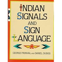 The Indian Sign Language: Clark, W. P.: 9780803263093: Amazon.com: Books