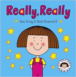 Daisy: Really, Really (Daisy Picture Books): Amazon.co.uk: Kes Gray ...
