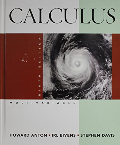 Calculus Multivariable, Textbook and Student Solutions Manual: Anton ...